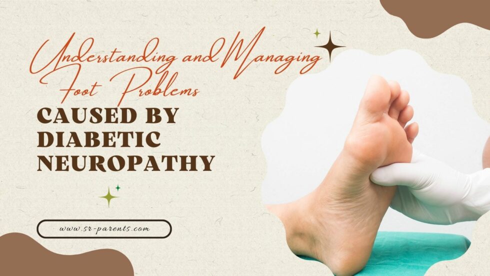 Foot Problems Caused by Diabetic Neuropathy